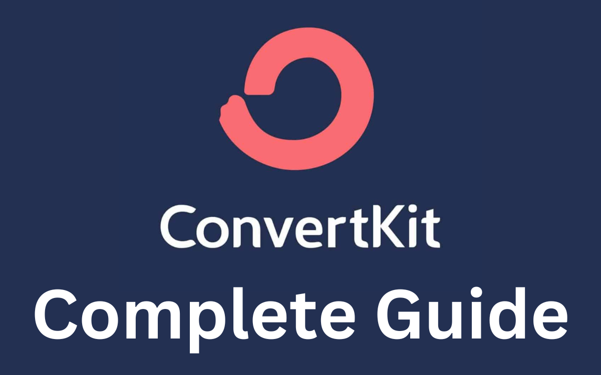 A Complete Guide to ConvertKit - LeadGenSpot